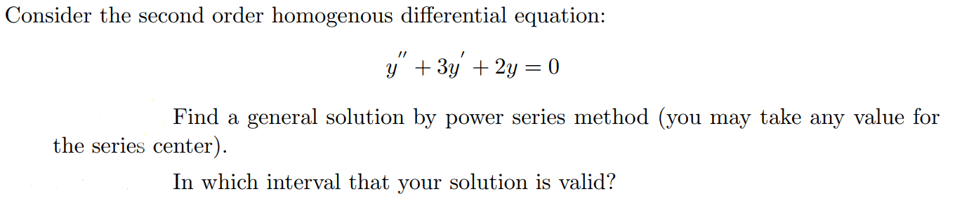 Solved Consider the second order homogenous differential | Chegg.com