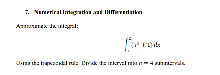 Solved Numerical Integration and DifferentiationApproximate | Chegg.com