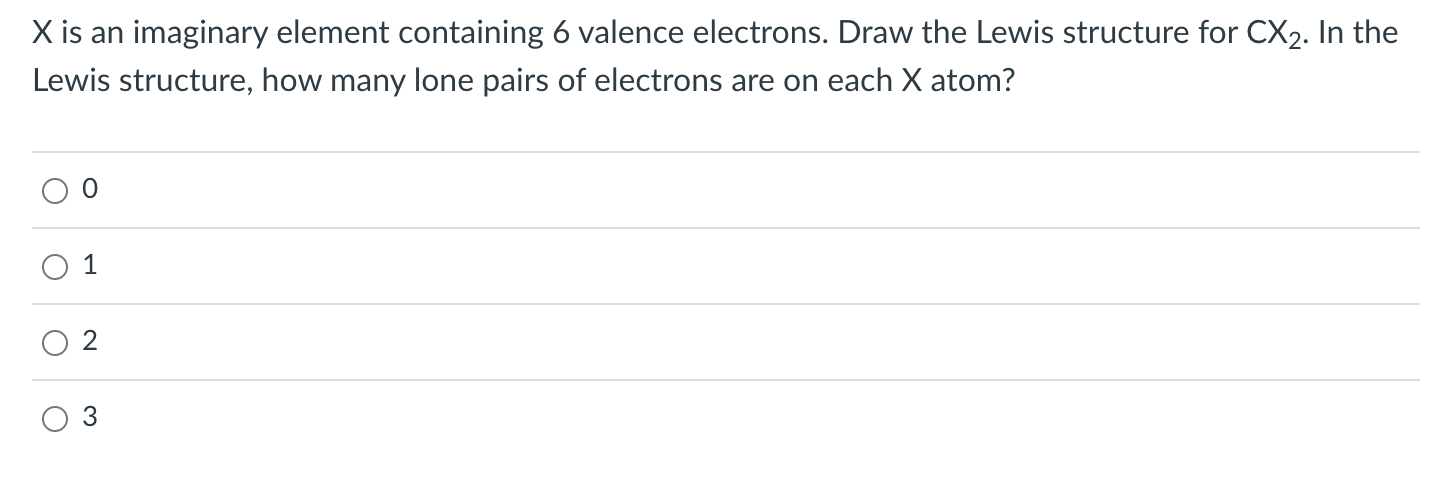 Solved X is an imaginary element containing 6 valence | Chegg.com