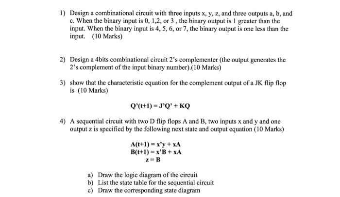 Solved Design a combinational circuit with three inputs x, | Chegg.com