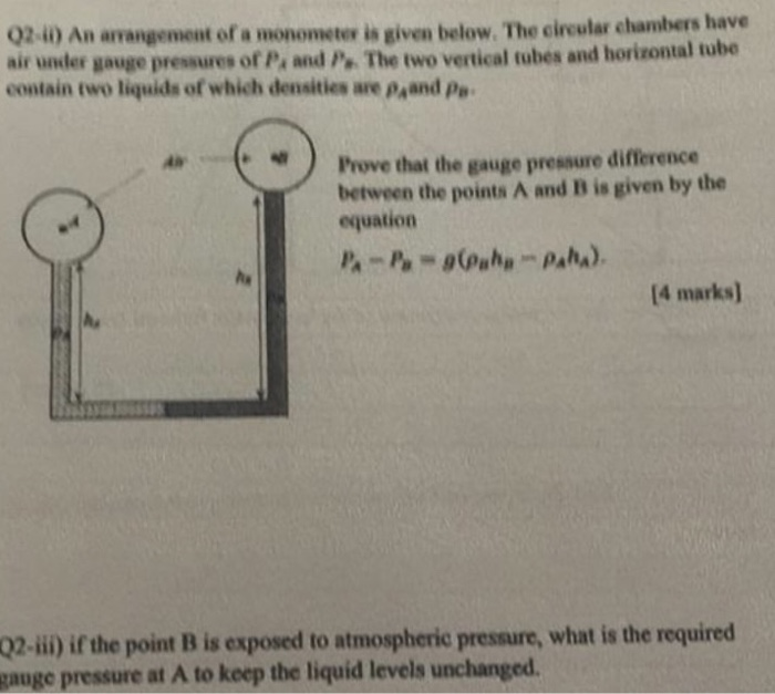 Solved 02-40) An arangement of a monometer is given below. | Chegg.com