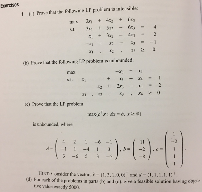 Solved (A) Prove that the following LP problem is | Chegg.com