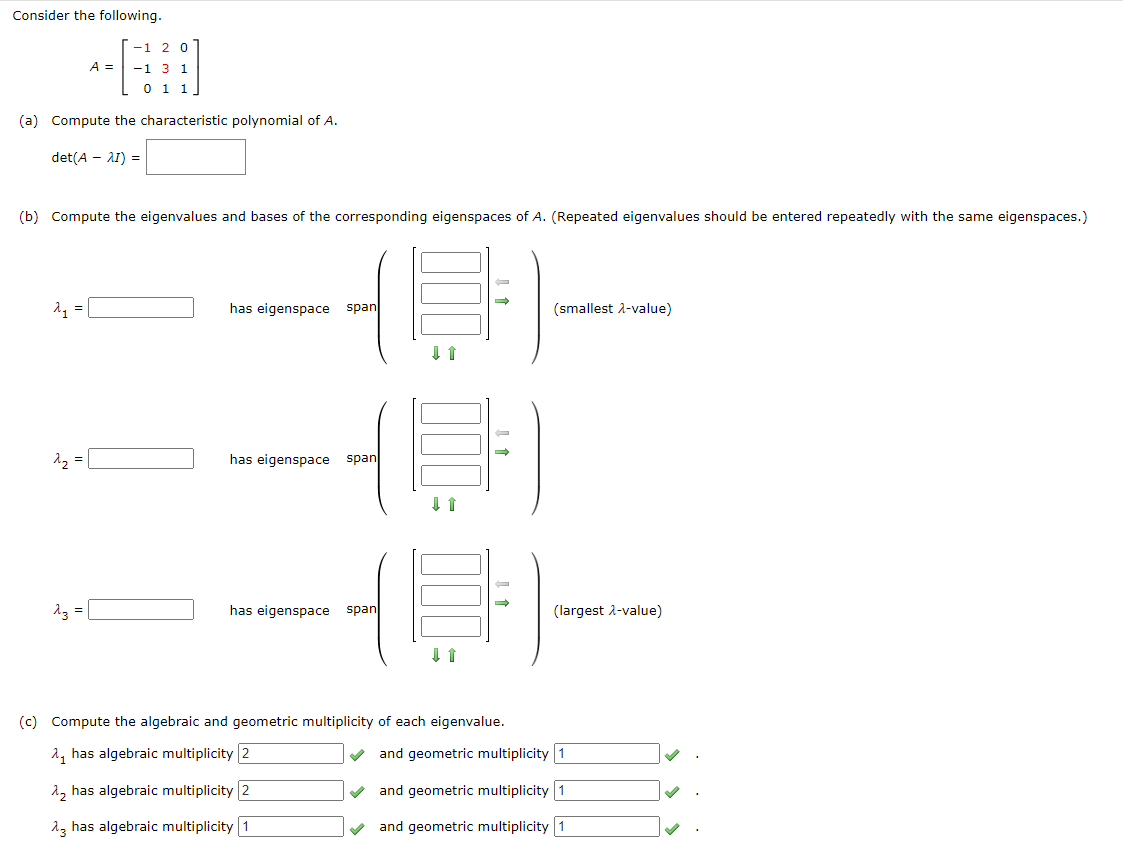 Solved Consider the following. A=⎣⎡−1−10231011⎦⎤ (a) Compute | Chegg.com