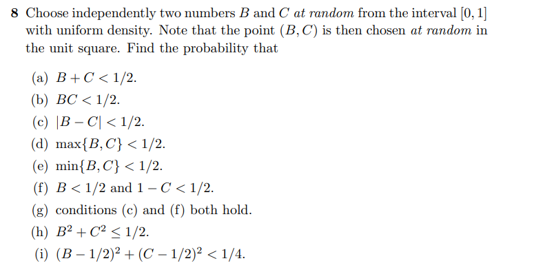 8 Choose independently two numbers B and C at random | Chegg.com