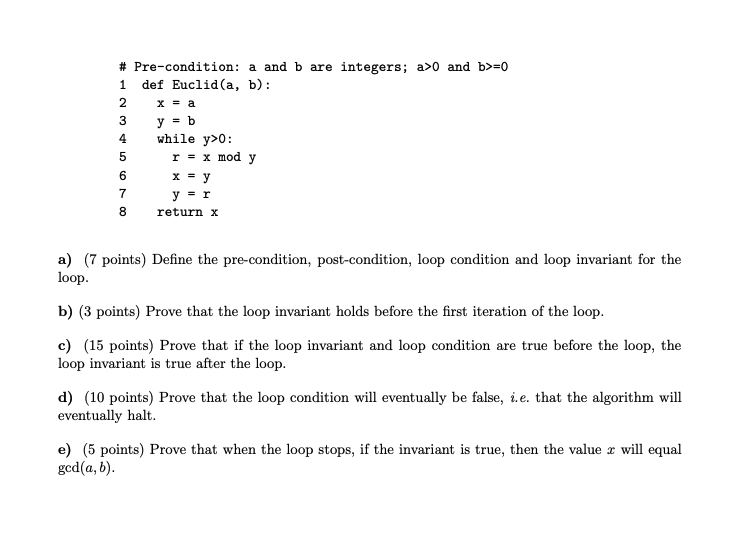 Solved \# Pre-condition: a and b are integers; a>0 and b>=0 | Chegg.com