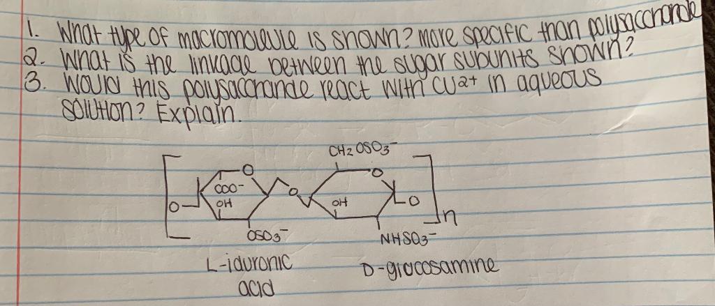 Solved 1. Wnor Hope of macromole is shown? more specific | Chegg.com