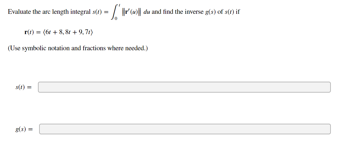 Solved Evaluate the arc length integral s(t)=∫0t||r'(u)||du | Chegg.com