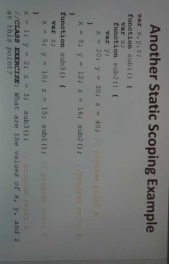 Solved Another Static Scoping Example Var Xyz Function 6575