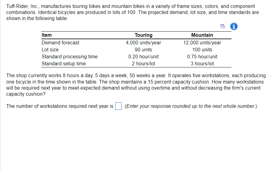 Solved Tuff-Rider, Inc., manufactures touring bikes and | Chegg.com