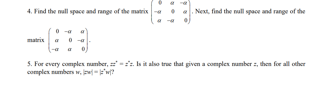 Solved Find the null space and range of the matrix | Chegg.com