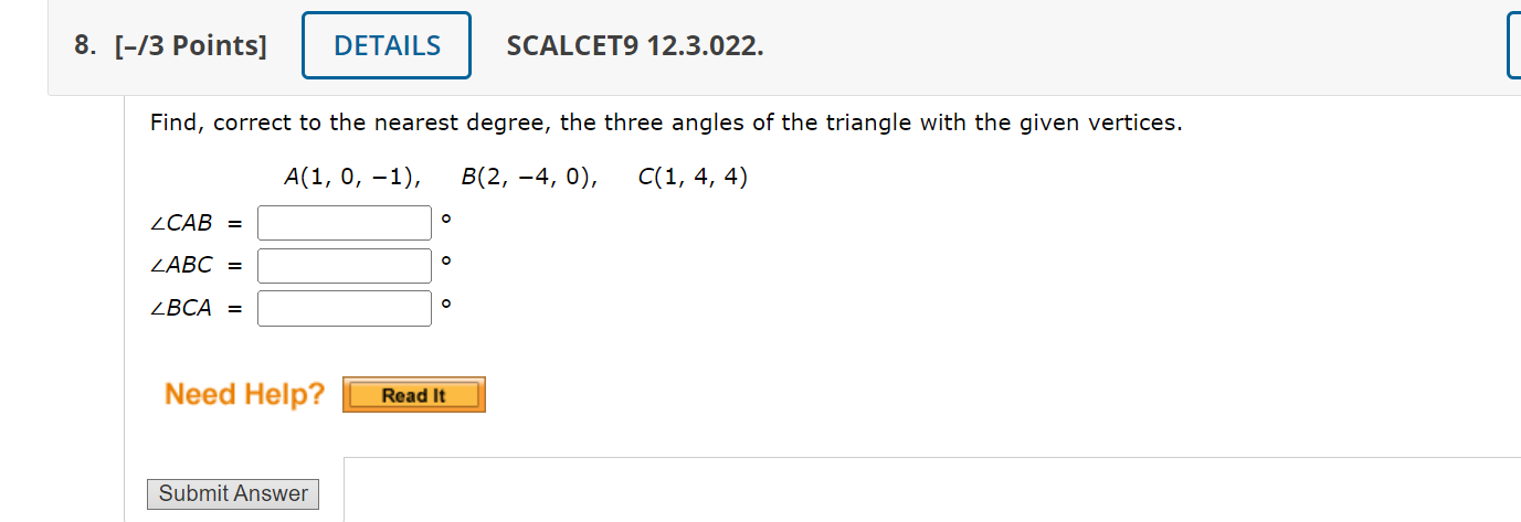 Solved Find, correct to the nearest degree, the three angles | Chegg.com