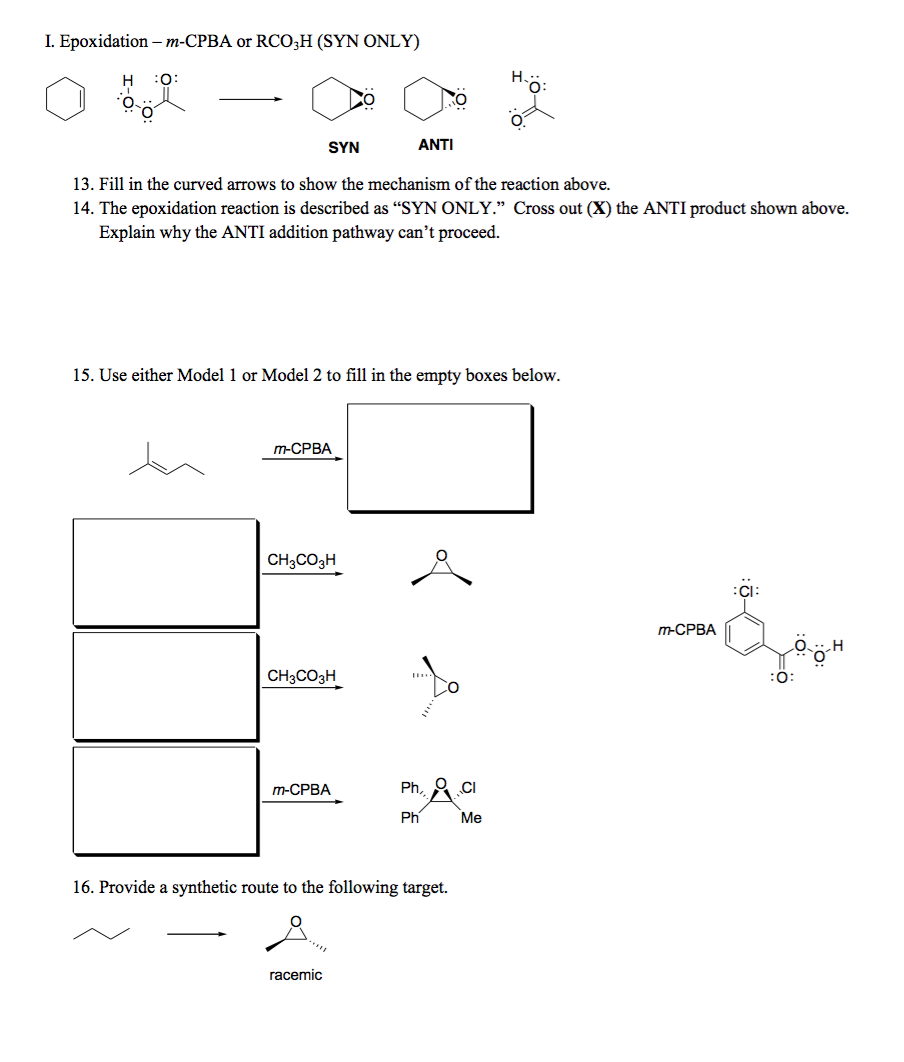 Solved I. Epoxidation - m-CPBA or RCO3H (SYN ONLY) SYN ANTI | Chegg.com
