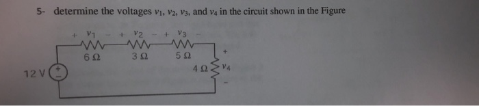 Solved 5- determine the voltages vi, V2, vs, and v4 in the | Chegg.com