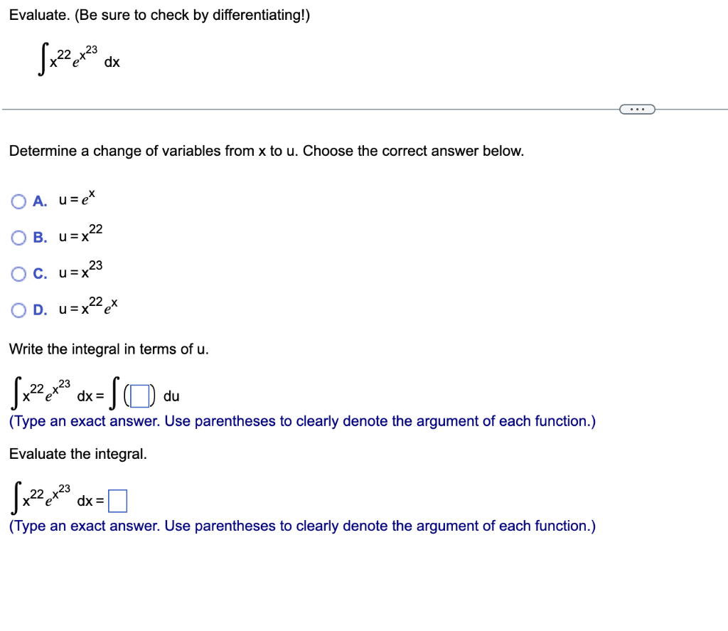 Solved Evaluate. (Be sure to check by differentiating!) | Chegg.com