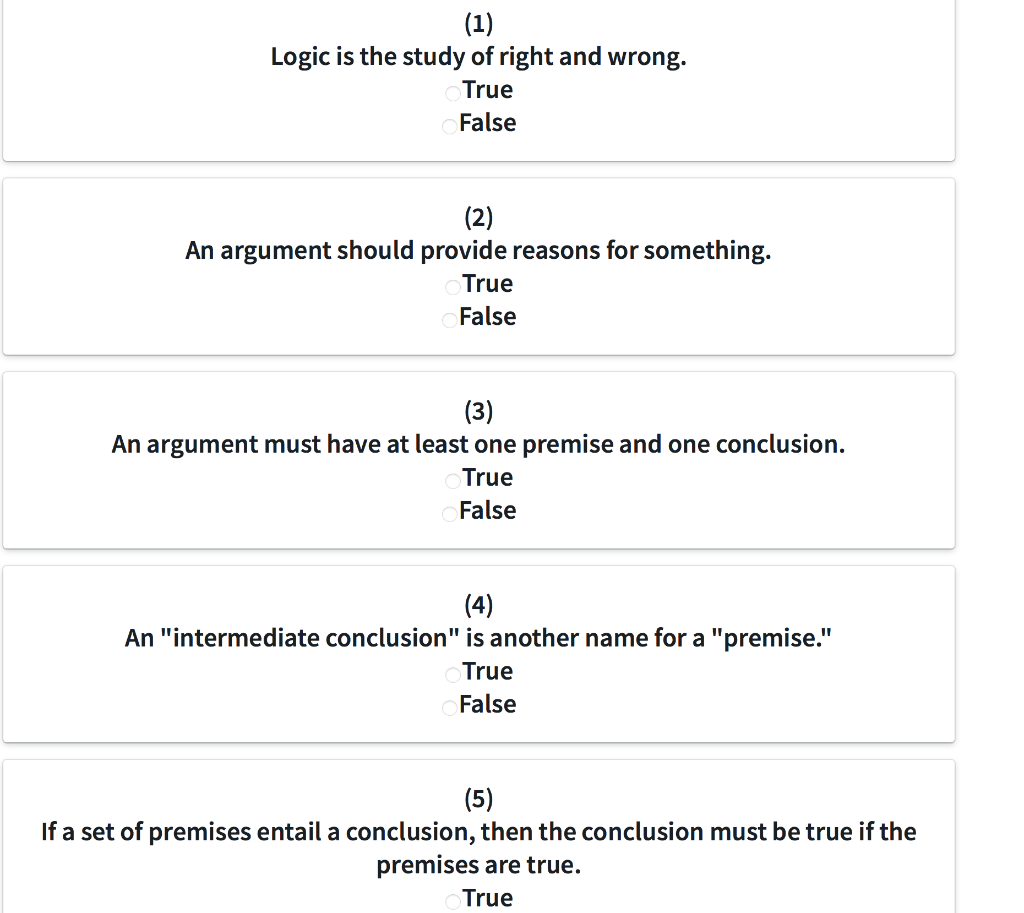 Solved (1) Logic is the study of right and wrong. True False | Chegg.com