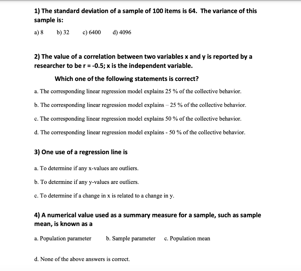 Solved 1) The standard deviation of a sample of 100 items is | Chegg.com