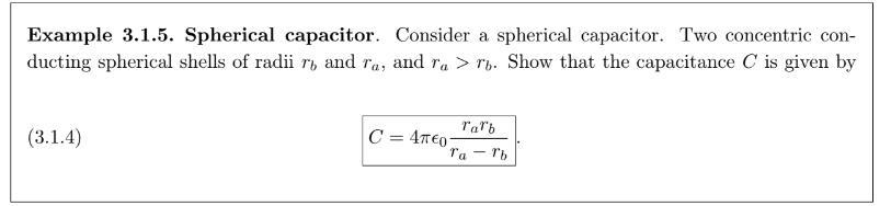 Solved Example 3.1.5. Spherical capacitor. Consider a | Chegg.com