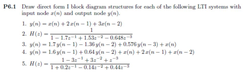 Solved Draw direct form I block diagram structures for each | Chegg.com