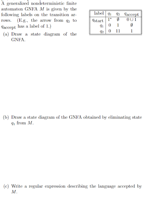 Solved A generalized nondeterministic finite automaton GNFA | Chegg.com
