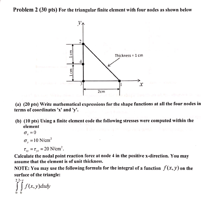Problem 2 (30 pts) For the triangular finite element | Chegg.com