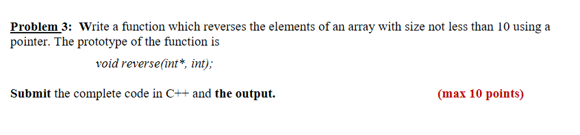 Solved Problem 3 Write A Function Which Reverses The 5302
