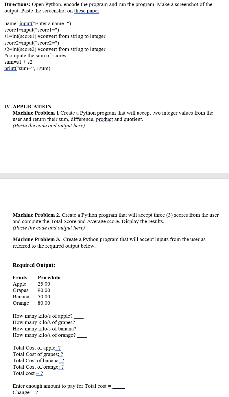 Solved Directions: Open Python, encode the program and run | Chegg.com