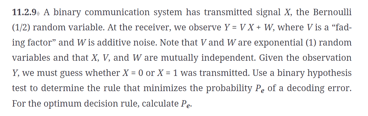 Solved 11.2.9 A binary communication system has transmitted | Chegg.com