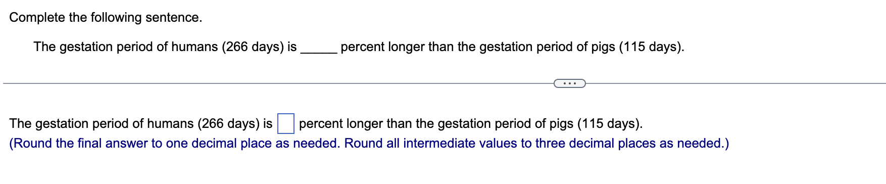 Solved Complete the following sentence. The gestation period | Chegg.com