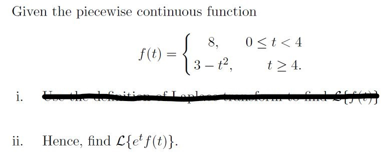 Solved Given the piecewise continuous function 0 4. i. ii. | Chegg.com