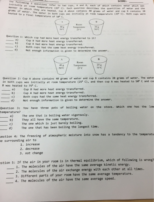 Solved The following 2 question refer to two cups, A and B, | Chegg.com