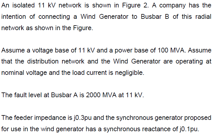Solved An isolated 11 kV network is shown in Figure 2. A | Chegg.com