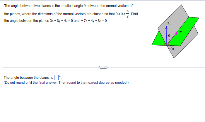 [Solved]: The angle between two planes is the smallest ang