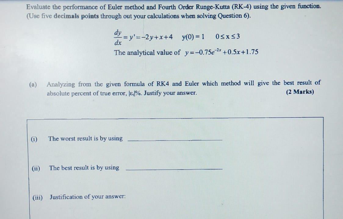 Solved Evaluate the performance of Euler method and Fourth | Chegg.com