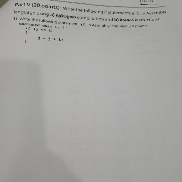 Solved 2020-01 Name :- Part V (20 points): Write the | Chegg.com