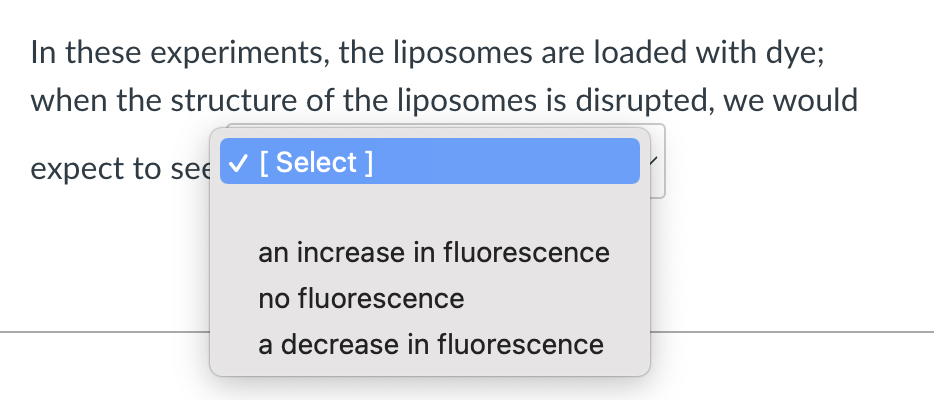 Solved In these experiments, the liposomes are loaded with | Chegg.com
