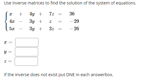 Solved Use inverse matrices to find the solution of the | Chegg.com