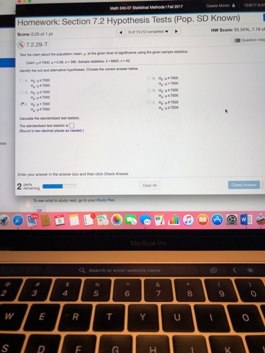 Solved Cassie Moran 12/B/17 B:37 Math 240-07 Statistical | Chegg.com