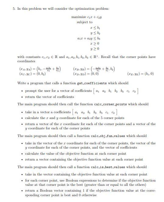 Solved 5. In this problem we will consider the optimization | Chegg.com