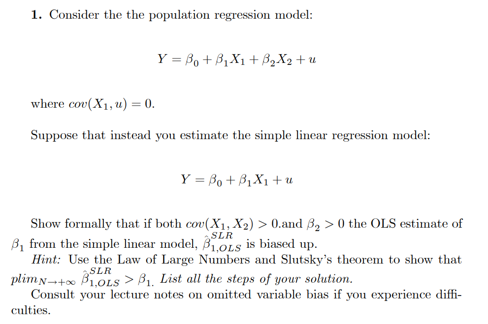 Solved 1. Consider the the population regression model where | Chegg.com