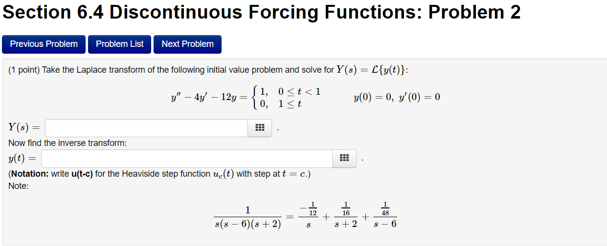 Solved Section 6.4 Discontinuous Forcing Functions: Problem | Chegg.com