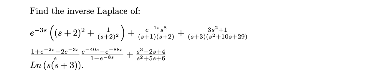 Solved Find the inverse Laplace | Chegg.com