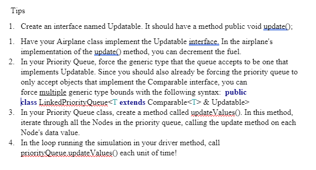 Tips 1. Create an interface named Updatable. It | Chegg.com
