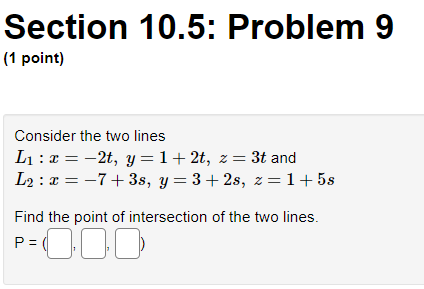 Solved Section 10.5: Problem 9 (1 point) Consider the two | Chegg.com