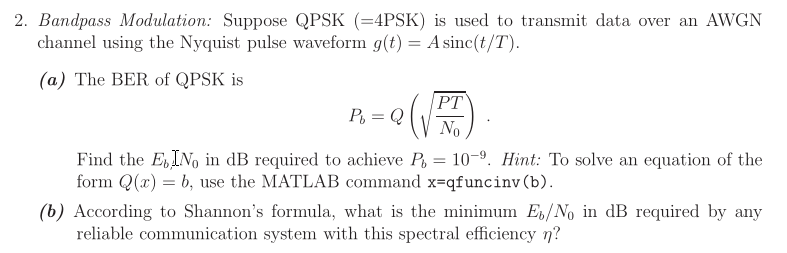 2. Bandpass Modulation: Suppose QPSK (=4PSK) is used | Chegg.com