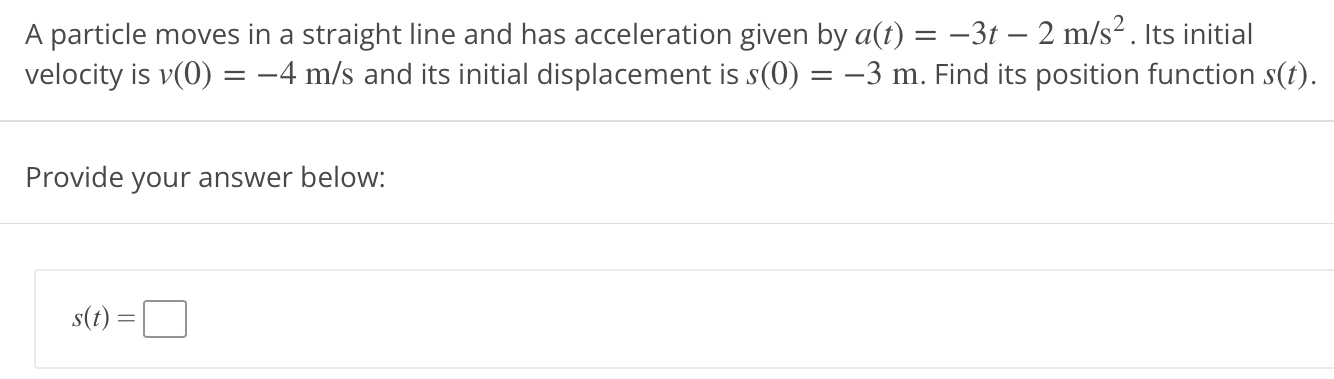 Solved = A particle moves in a straight line and has | Chegg.com