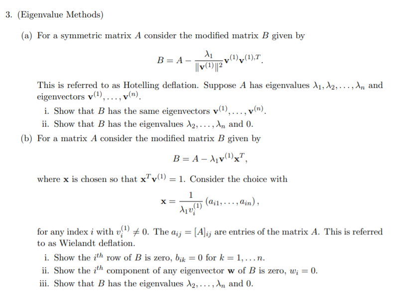 Solved 3. (Eigenvalue Methods) (a) For a symmetric matrix A | Chegg.com