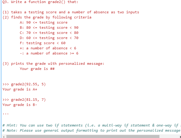 Solved Q3. Write a function grade2 that: (1) takes a testing | Chegg.com