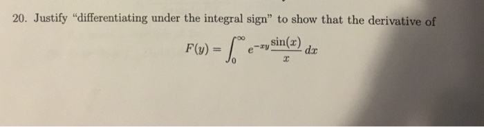 Solved Justify "differentiating under the integral sign" to | Chegg.com