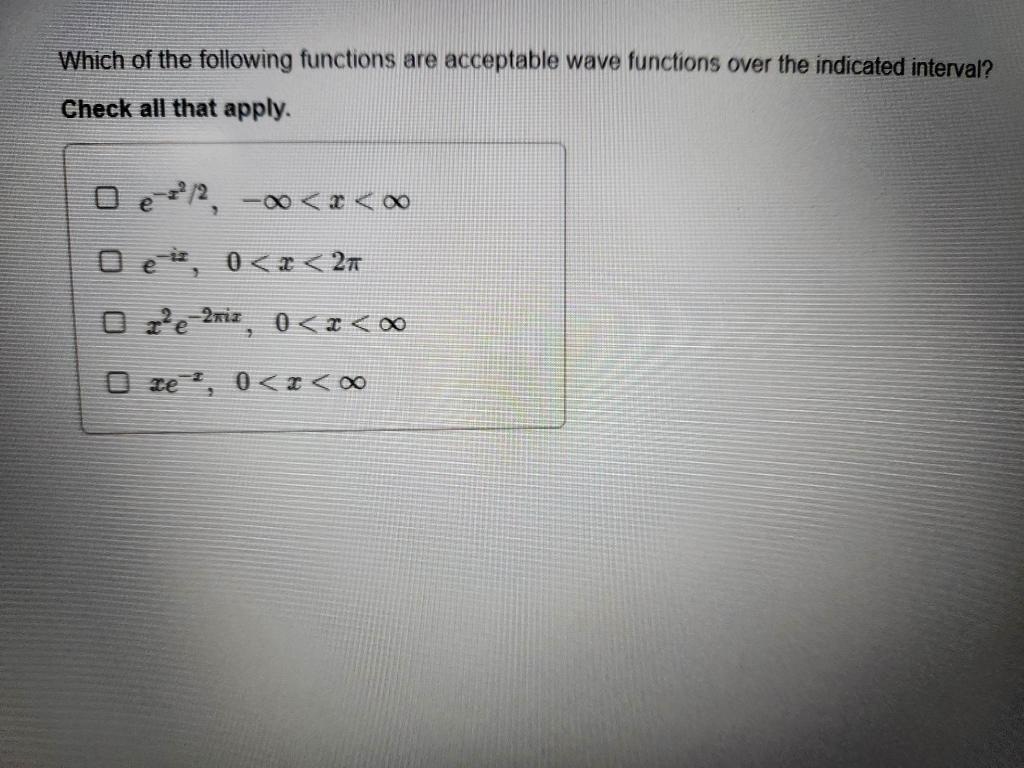 Solved Which of the following functions are acceptable wave | Chegg.com