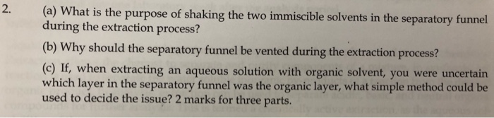Solved (a) What is the purpose of shaking the two immiscible | Chegg.com